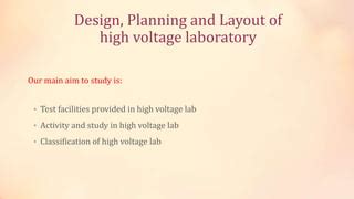 Design Planning And Layout Of High Voltage Lab PPTX
