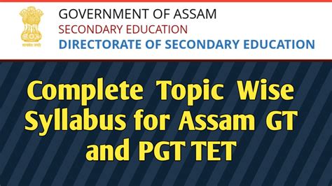 Revised Assam GT And PGT TET Complete Topic Wise Syllabus Revised