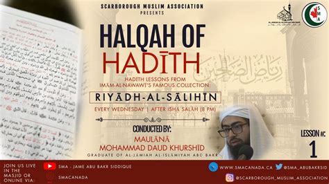 Intro Pt 1 Halqah Of Hadīth Riyādh Al Sālihīn Maulānā Mohammad