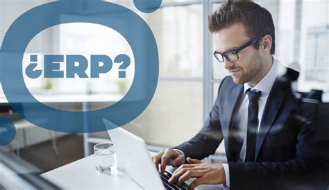 Software ERP Para qué sirve
