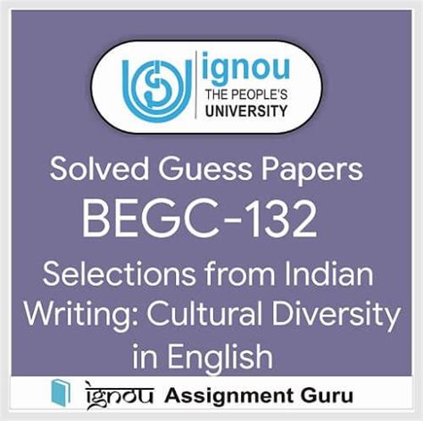 Begc Selections From Indian Writing Cultural Diversity Solved