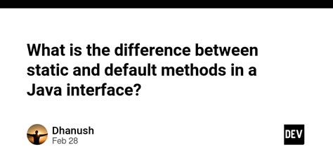 What Is The Difference Between Static And Default Methods In A Java