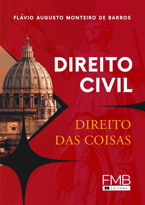 Direito Civil Direito Das Coisas Editora FMB