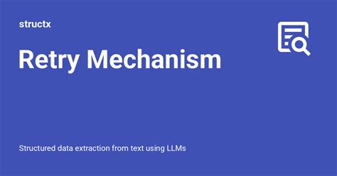 Retry Mechanism Structx