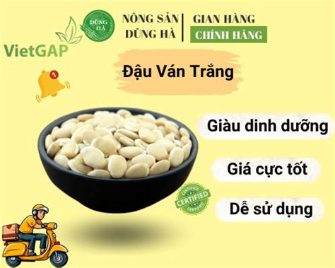 Đậu Ván Trắng Khô Loại 1 Thuần Chủng Đã Cà Sạch Vỏ