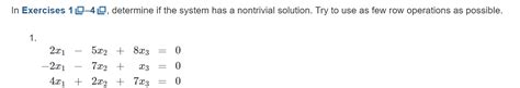 Solved In Exercises 1 므 4 므 ﻿determine If The System Has A