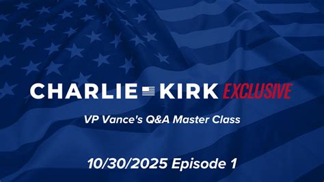 Vp Vances Qanda Master Class Ad Free Charlie Kirk Exclusive