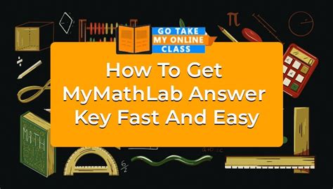 Get 100 Accurate Mymathlab Answers Key And Solutions