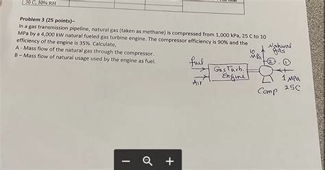 Solved Problem 3 25 Points In A Gas Transmission Chegg