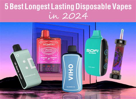 5 Best Longest Lasting Disposable Vapes In 2024 Morevaping
