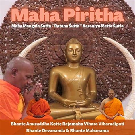 Play Maha Piritha Maha Mangala Sutta Ratana Sutta Karaniya Metta