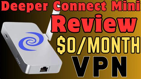 Deeper Connect Mini Review: Decentralized Smart VPN Router