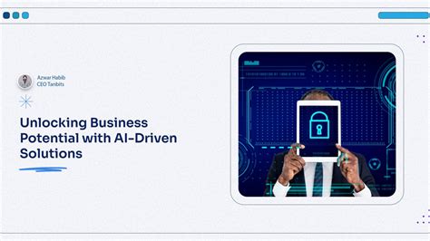 Unlocking Business Potential With Ai Driven Solutions
