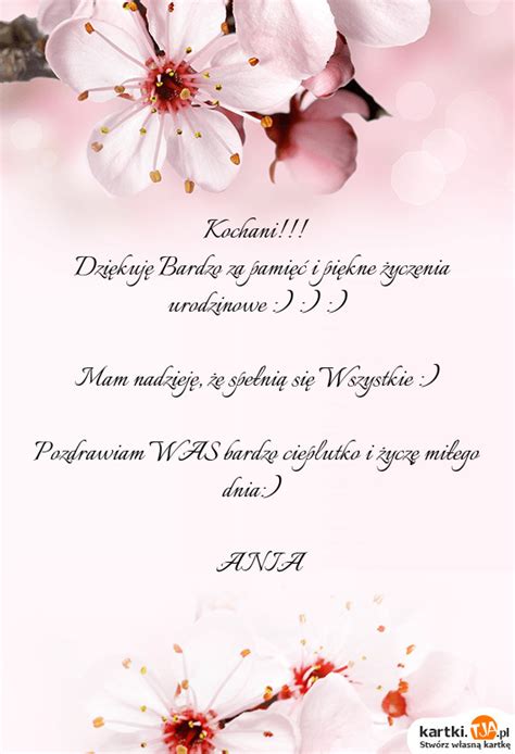 Kochani Dziękuję Bardzo za pamięć i piękne życzenia urodzinowe