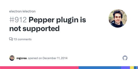 Pepper Plugin Is Not Supported · Issue 912 · Electronelectron · Github