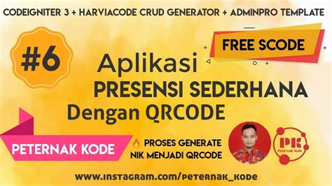 Part 6 Aplikasi Presensi Dengan Qrcode Codeigniter 3 Harviacode