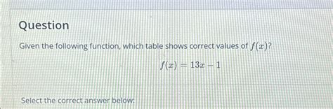 solved questiongiven the following function which table