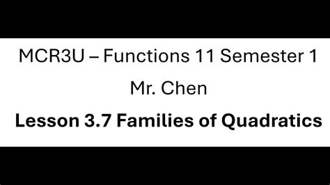 Mcr3u 2024 Semester 1 Lesson 37 Families Of Quadratics Youtube