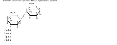 Solved Examine The Structure Of The Sugar Below What Type