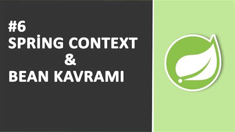 6 spring context and bean kavramı sprİng dersleri youtube