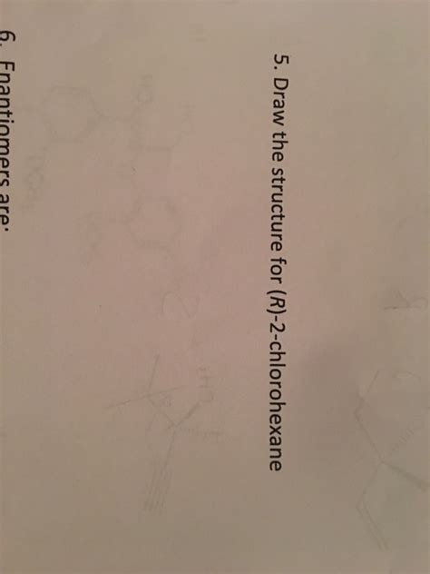 Solved Draw The Structure For R 2 Chlorohexane