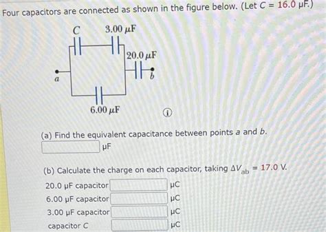Solved Four Capacitors Are Connected As Shown In The Figure