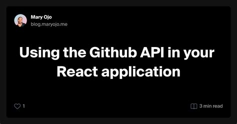 Using The Github Api In Your React Application
