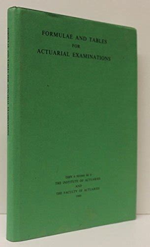 Formulae And Tables For Actuarial Examinations By Unknown Goodreads