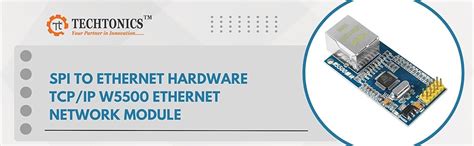 Techtonics Spi To Ethernet Hardware Tcpip W5500 Ethernet Network