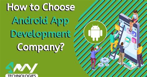 How To Choose Android App Development Company