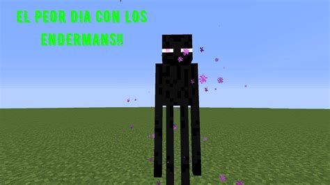 👉👉🤪minecraft El Peor Dia De Endermans En Minecraft Youtube