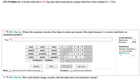 Solved A Novelty Clock Has A 0017 Kg Mass Object Bouncing