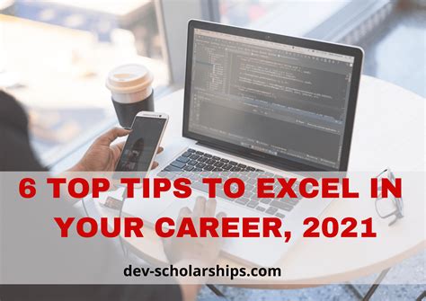Top Tips To Excel In Your Career This