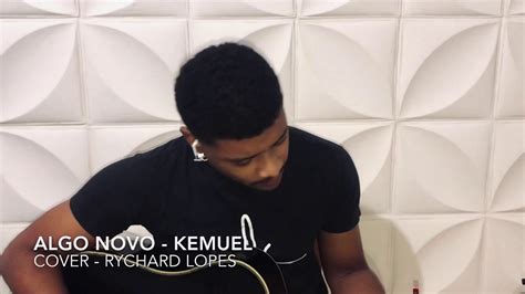 Algo Novo Kemuel Feat Lukas Agustinho COVER YouTube
