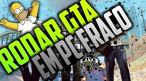 Como Baixar E Instalar Gta 5 Pc Fraco Sem Erro Youtube