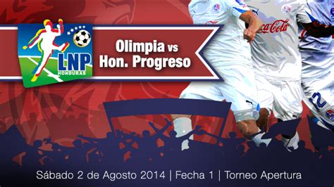 Jornada 1 Olimpia Vs Honduras Progreso