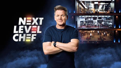 Watch Next Level Chef Online Season 5 2026 Tv Guide