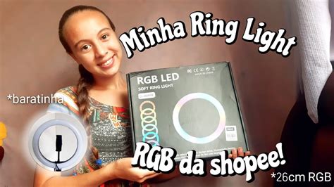Comprei Uma Ring Light RGB Na Shopee Unboxing YouTube