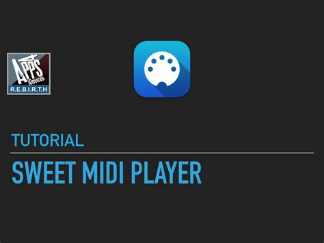 Sweet Midi Player V4 3 2 Apps4idevices Rebirth