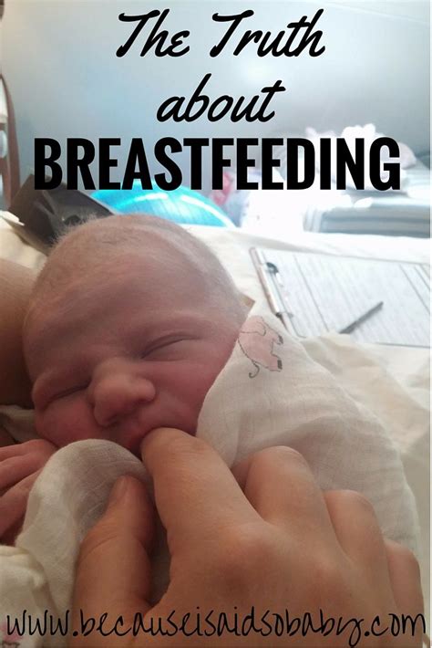 Breastfeeding The Honest Truth