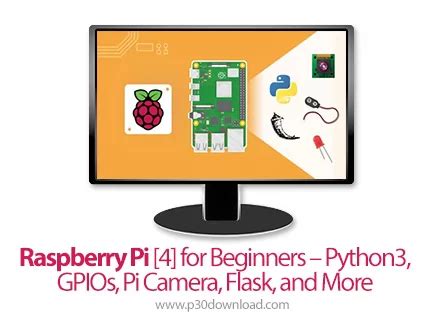 دانلود Skillshare Raspberry Pi 4 for Beginners Python3 GPIOs Pi