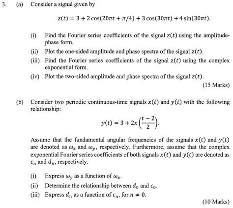 Solved 3 A Consider A Signal Given By Zt 3 2