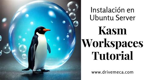Kasm Workspaces Tutorial Instalación En Ubuntu Server