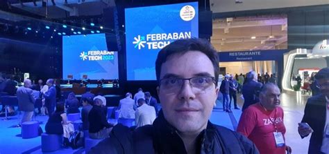 Samuel Lange Msc No Linkedin Participando Da Febraban Tech 2023 O