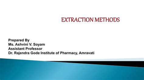 Extraction Methods Pptx