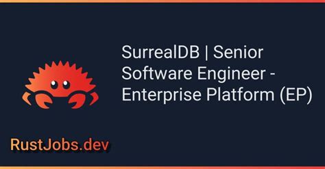Rust Jobs 🦀 On Linkedin Surrealdb Senior Software Engineer