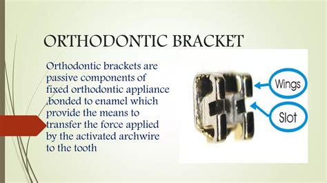 Orthodontic Brackets Ppt