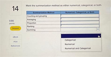 Solved Mark The Summarization Method As Either Numerical