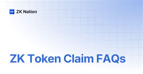 ZK Token Claim FAQs ZK Nation