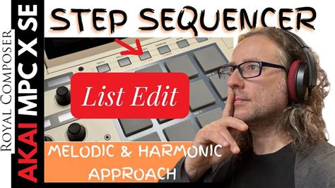 Akai MPC X Se: Advanced Step Sequencer With "list Edit" Feature - YouTube